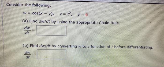 Solved Find Ow/ds and Owlôt using the appropriate Chain | Chegg.com