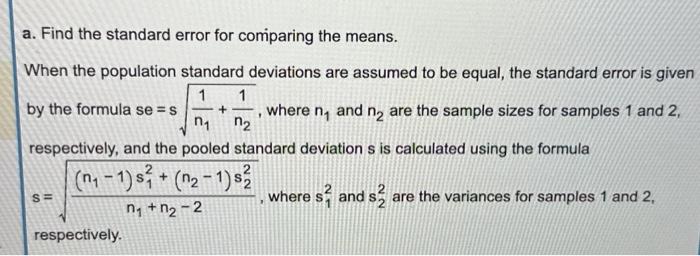 Solved a. Find the standard error for comparing the means. | Chegg.com