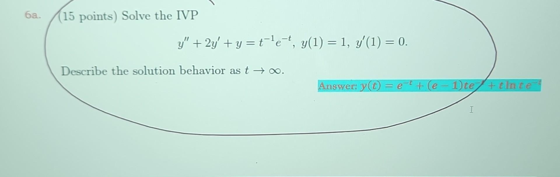 Solved (15 points) Solve the IVP | Chegg.com