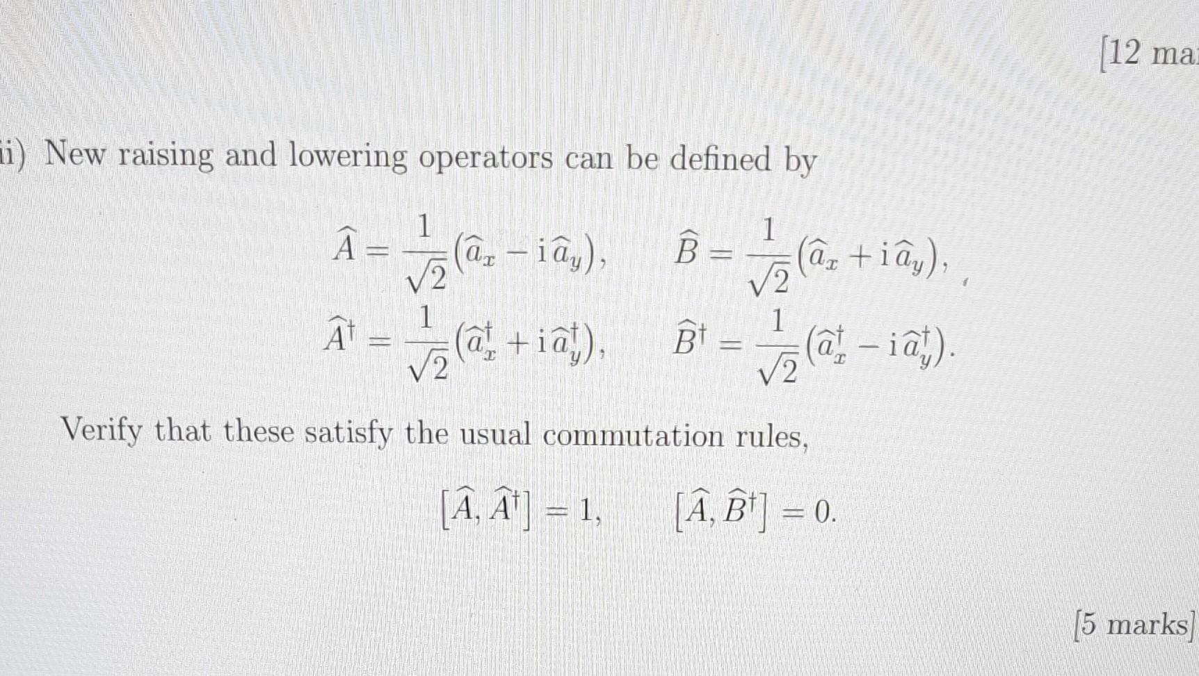 Solved [12ma New raising and lowering operators can be | Chegg.com