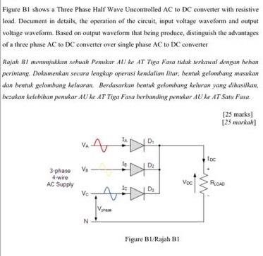 Solved Figure BI shows a Three Phase Half Wave Uncontrolled | Chegg.com
