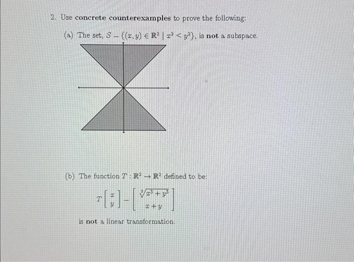 Solved 2 Use Concrete Counterexamples To Prove The 
