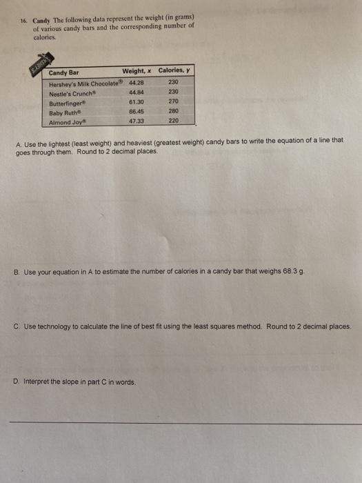 Solved 16. Candy The following data represent the weight (in | Chegg.com
