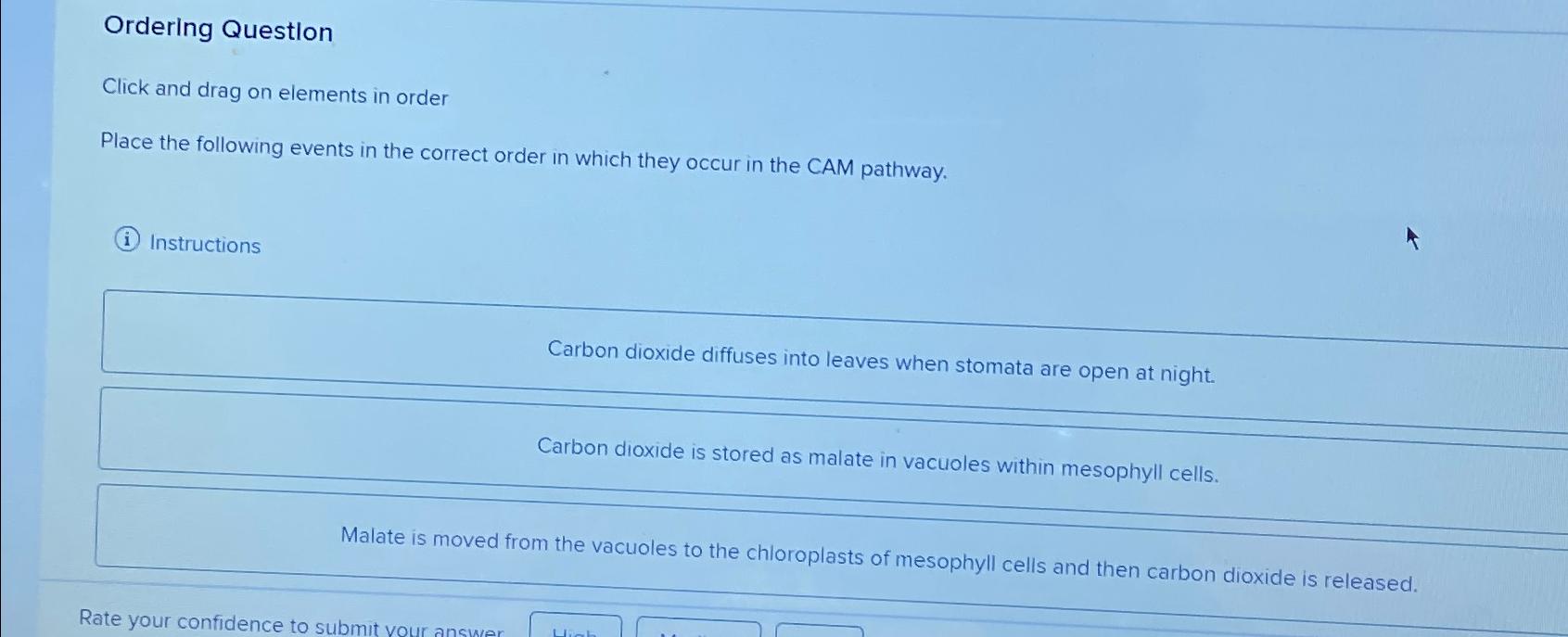 Solved Ordering QuestionClick and drag on elements in | Chegg.com
