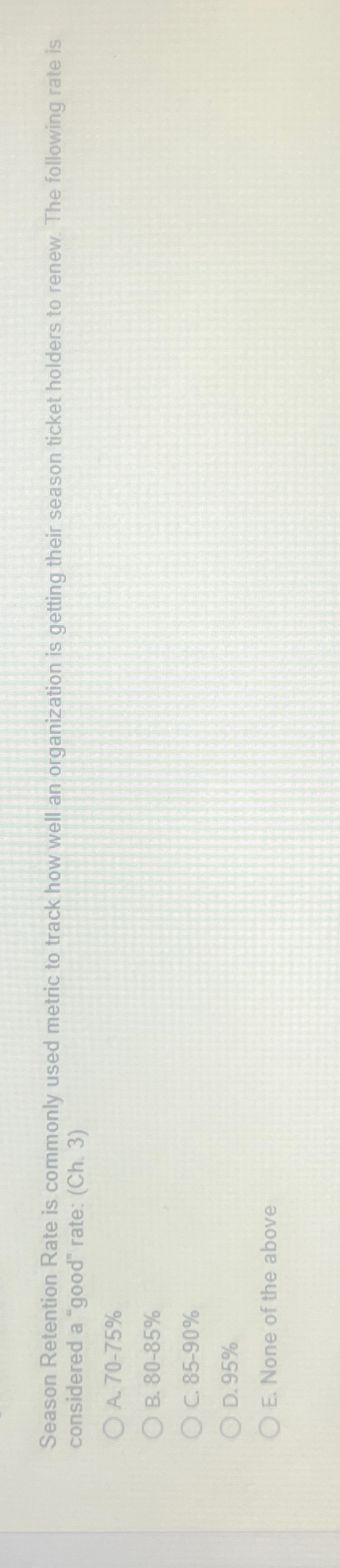 Solved Season Retention Rate is commonly used metric to | Chegg.com