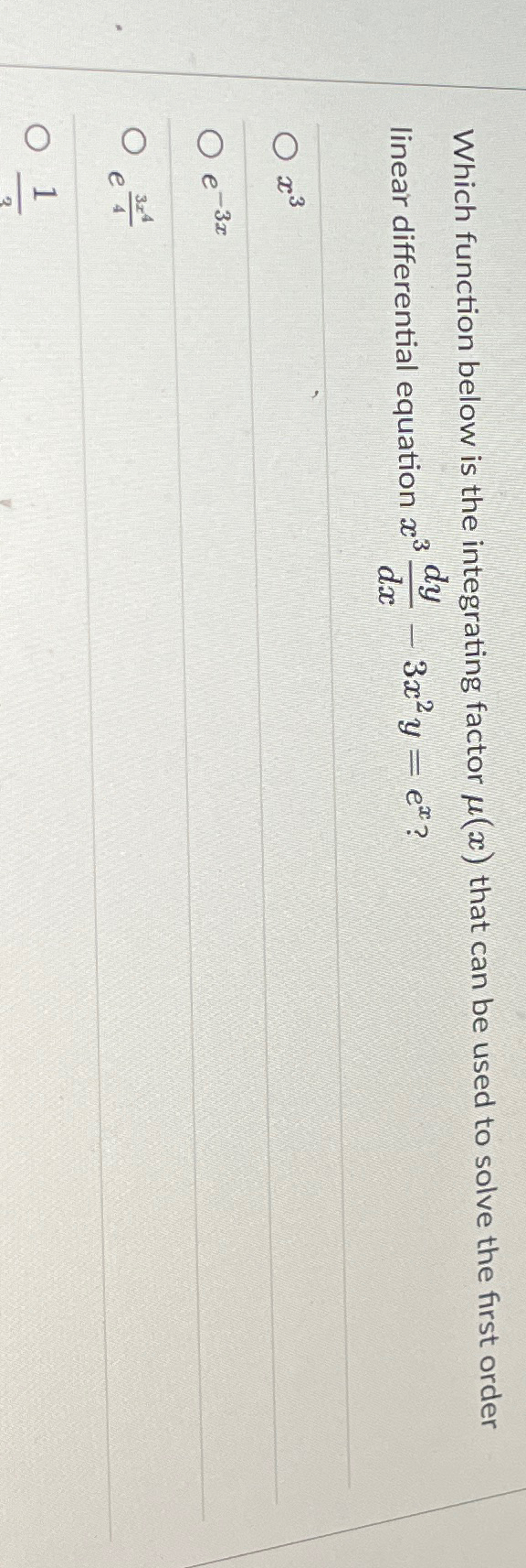 Solved Which function below is the integrating factor μ(x) | Chegg.com
