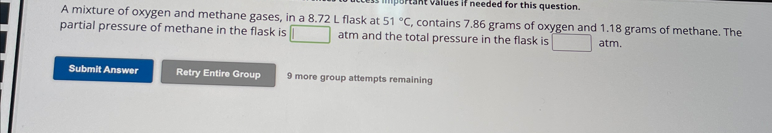 Solved values if needed for this question. partial pressure | Chegg.com