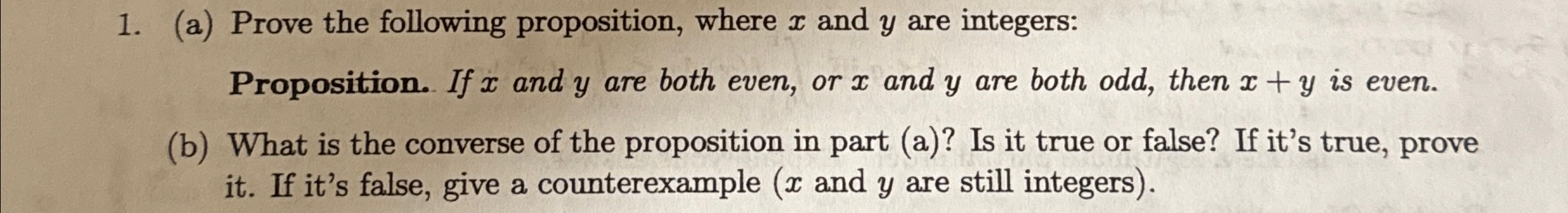 Solved (a) ﻿Prove the following proposition, where x ﻿and y | Chegg.com