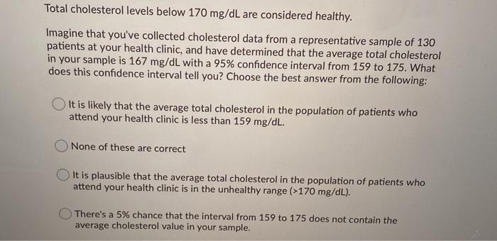 Solved Total cholesterol levels below 170 mg/dL are | Chegg.com