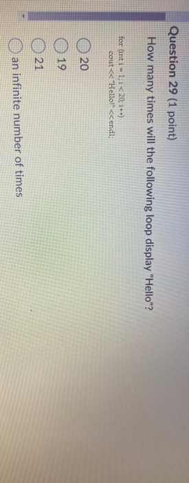 Solved Question 29 (1 point) How many times will the | Chegg.com