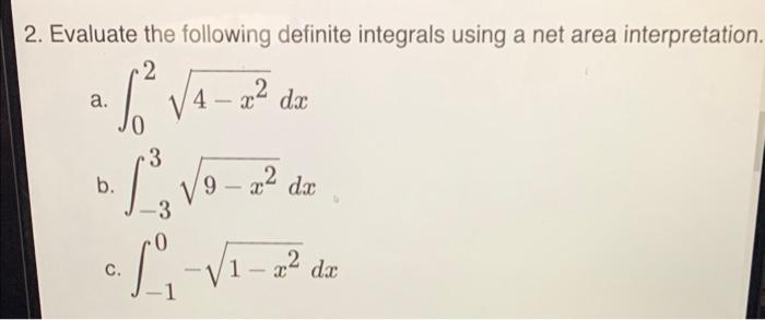 Solved 2. Evaluate the following definite integrals using a | Chegg.com