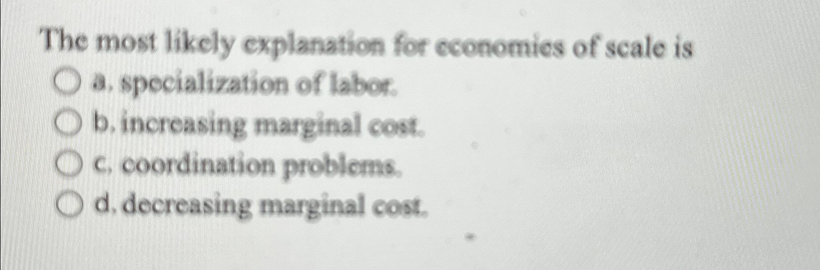 Solved The most likely explanation for cconomies of scale | Chegg.com