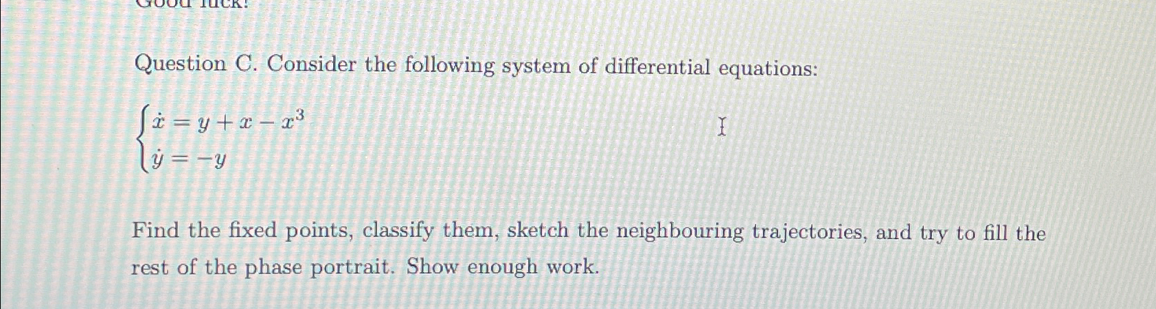 Solved Question C. ﻿Consider the following system of | Chegg.com
