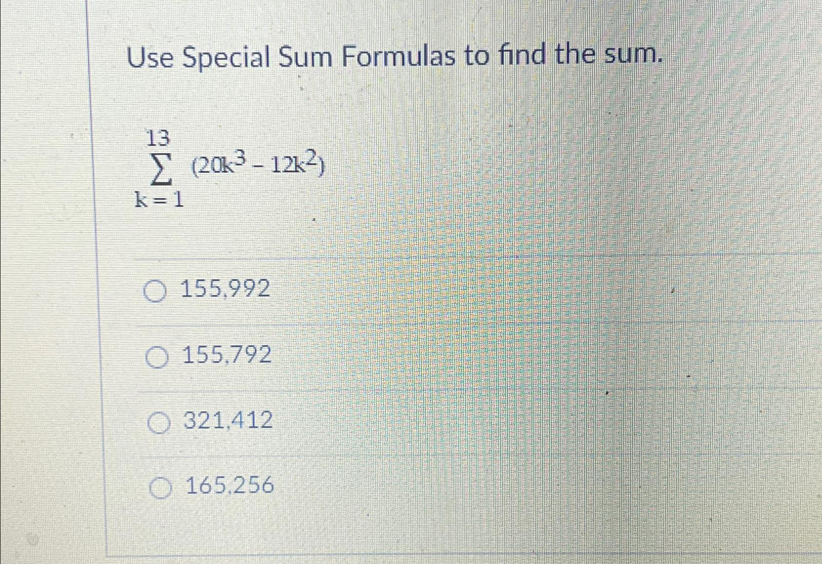 Solved Use Special Sum Formulas to find the | Chegg.com