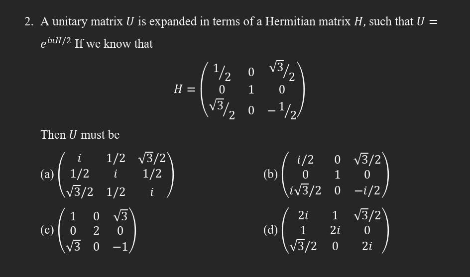 Solved A unitary matrix U ﻿is expanded in terms of a | Chegg.com