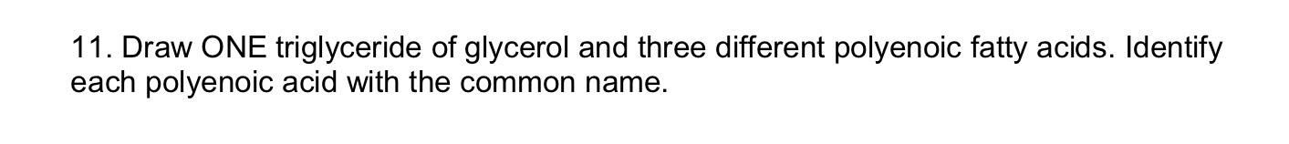 Solved Draw ONE triglyceride of glycerol and three different | Chegg.com