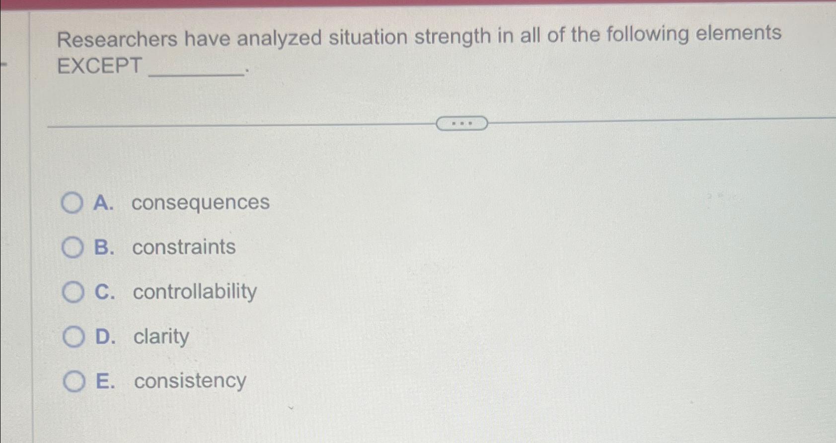Solved Researchers have analyzed situation strength in all | Chegg.com