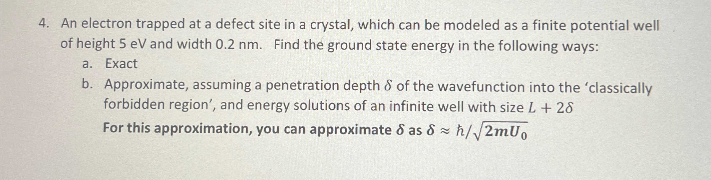 Solved An electron trapped at a defect site in a crystal, | Chegg.com