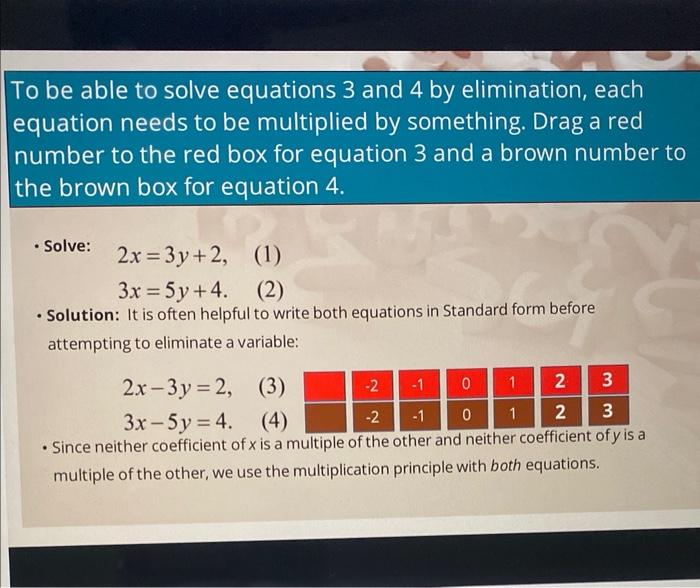 Solved To be able to solve equations 3 and 4 by elimination, | Chegg.com