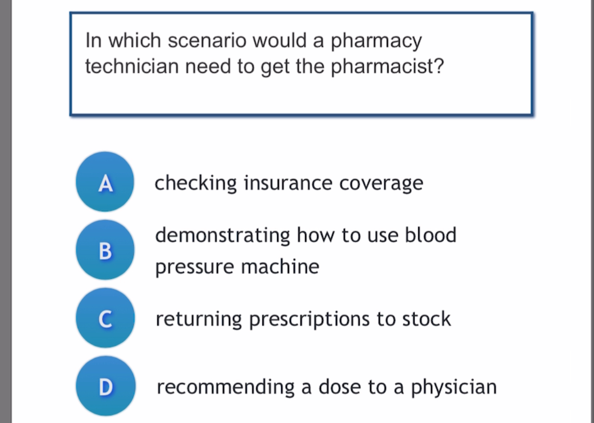 Solved In which scenario would a pharmacy technician need to | Chegg.com