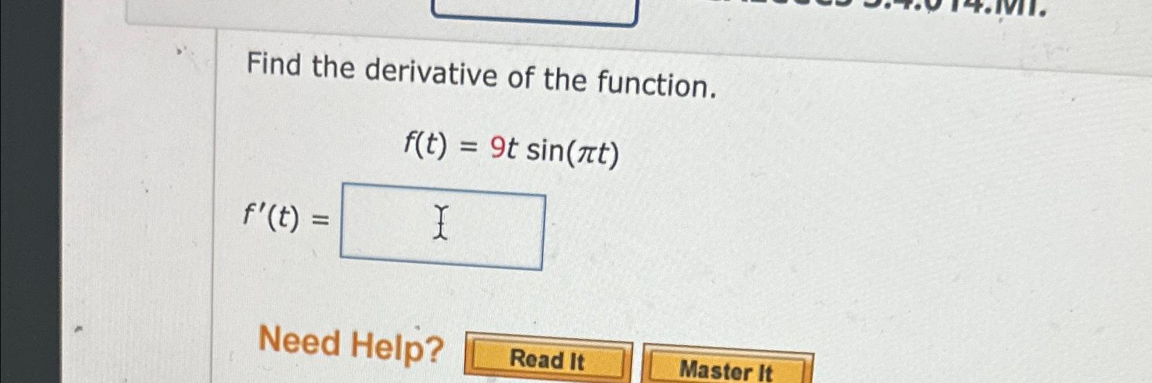 Solved Find the derivative of the | Chegg.com