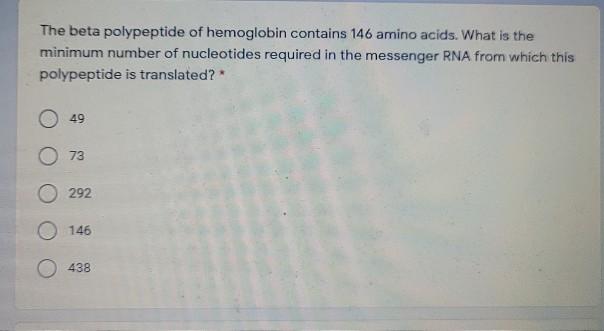 Solved The beta polypeptide of hemoglobin contains 146 amino | Chegg.com