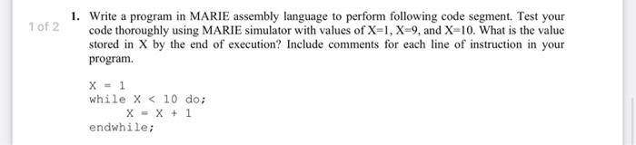 Solved 1 of 2 1. Write a program in MARIE assembly language | Chegg.com