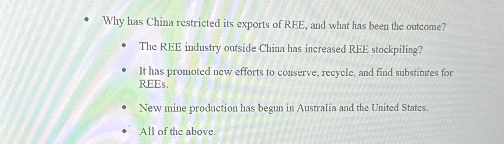 Solved Why has China restricted its exports of REE, and what | Chegg.com