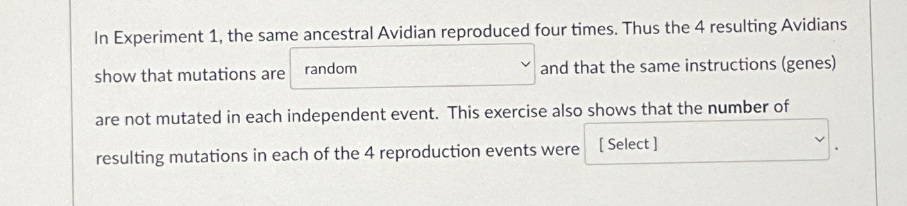 Solved In Experiment 1, ﻿the same ancestral Avidian | Chegg.com