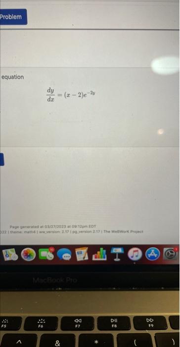 Solved equation dxdy=(x−2)e−2y | Chegg.com