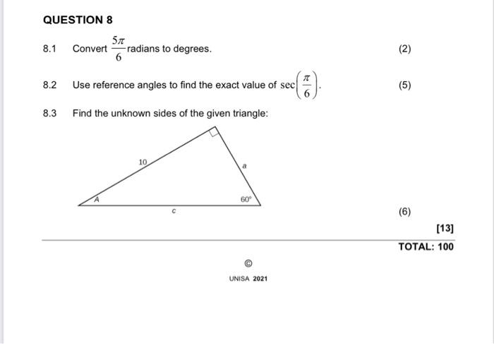 Solved QUESTION 8 8.1 Convert -radians to degrees. 5π 6 π | Chegg.com