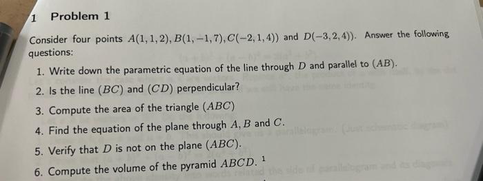 Solved 1 Problem 1 Consider four points A(1, 1, 2), | Chegg.com