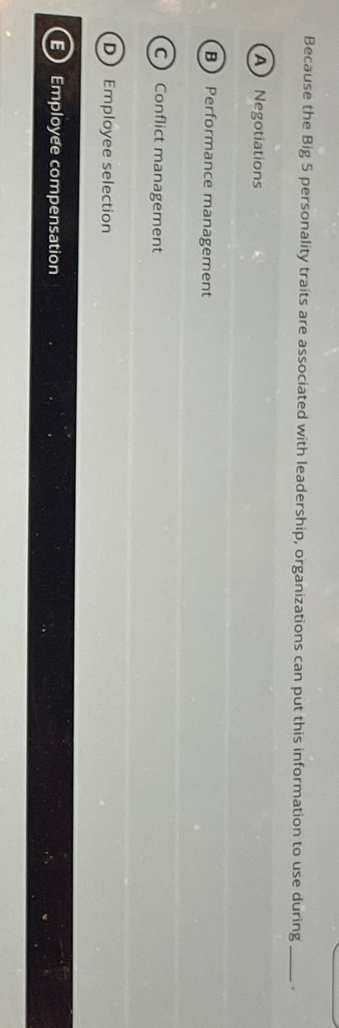 Solved Because the Big 5 ﻿personality traits are associated | Chegg.com