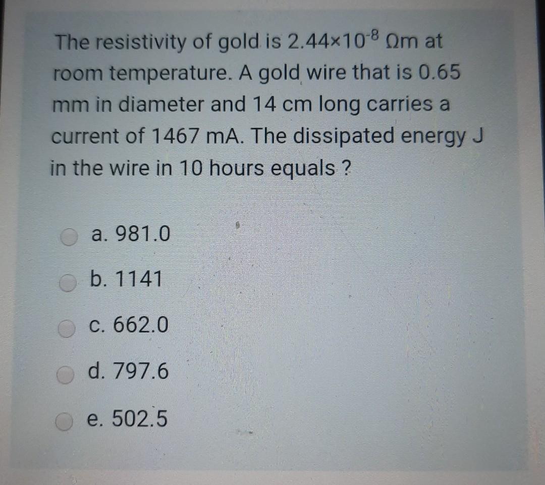 Solved The resistivity of gold is 2.44x10-8 om at room | Chegg.com