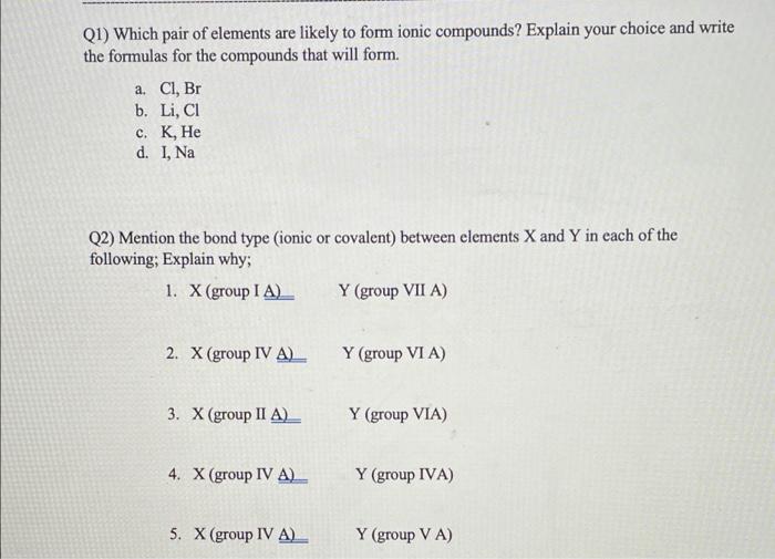 Solved Q1) Which pair of elements are likely to form ionic | Chegg.com
