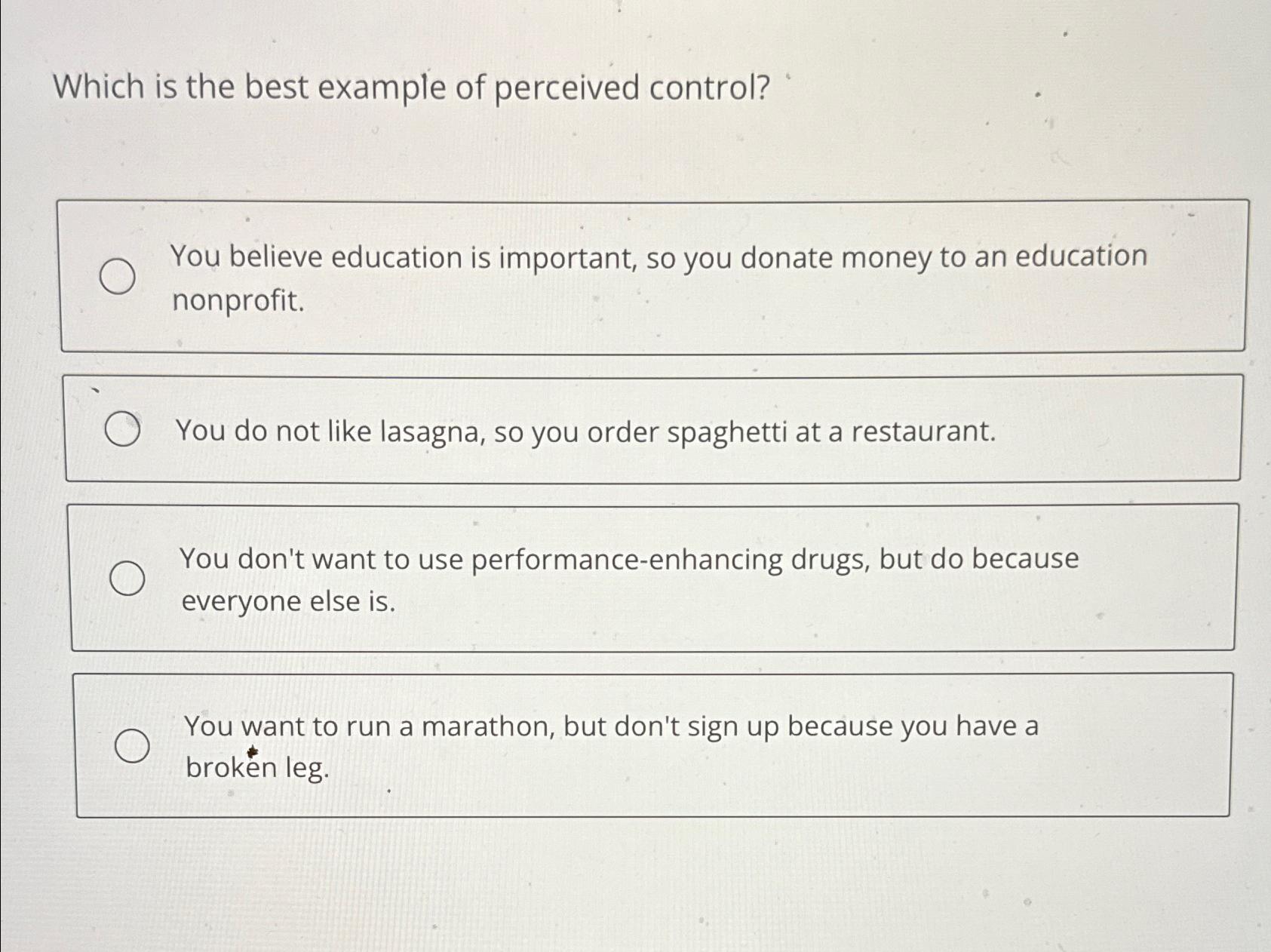 Solved Which is the best example of perceived control?You | Chegg.com