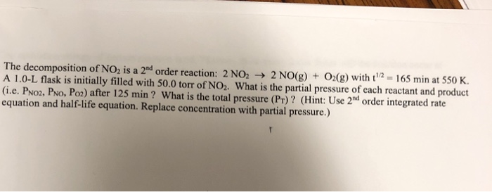 Solved The decomposition of NO2 is a 2nd order reaction: 2 | Chegg.com