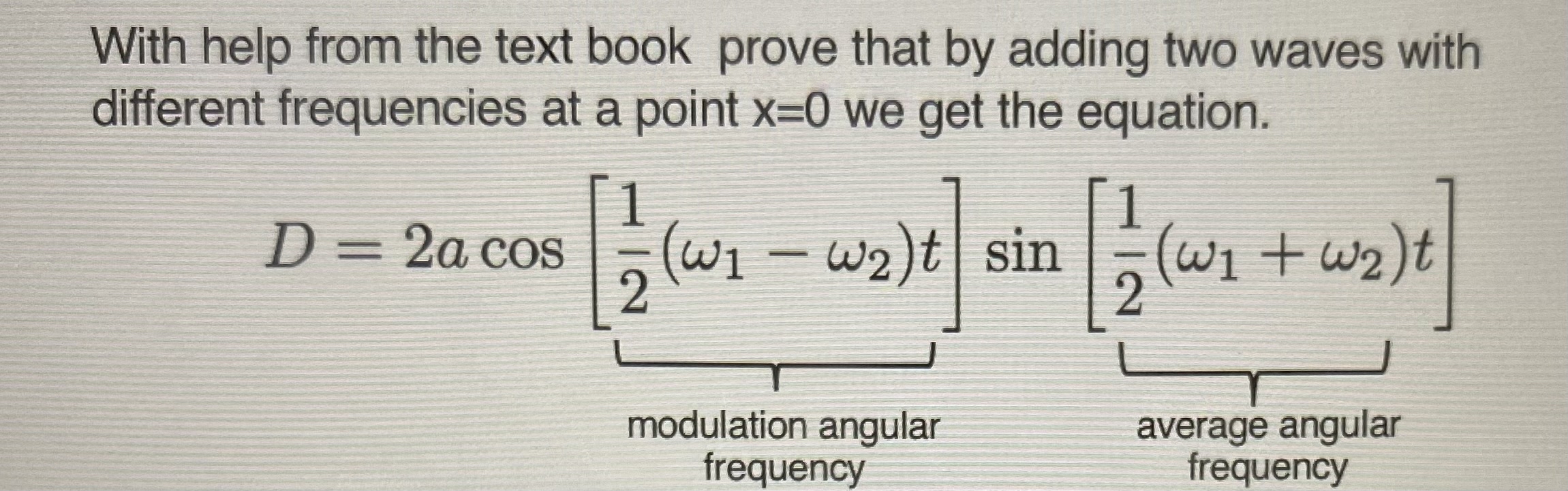 Solved prove that by adding two waves with different | Chegg.com