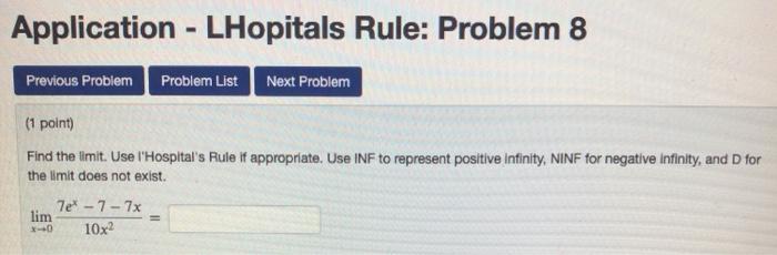 Solved Application - LHopitals Rule: Problem 8 Previous | Chegg.com