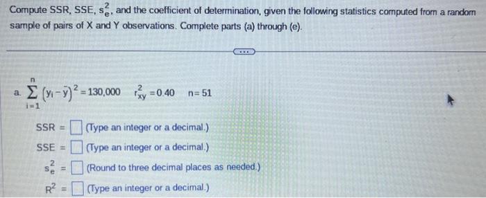 Solved Compute SSR, SSE, se2, and the coefficient of | Chegg.com