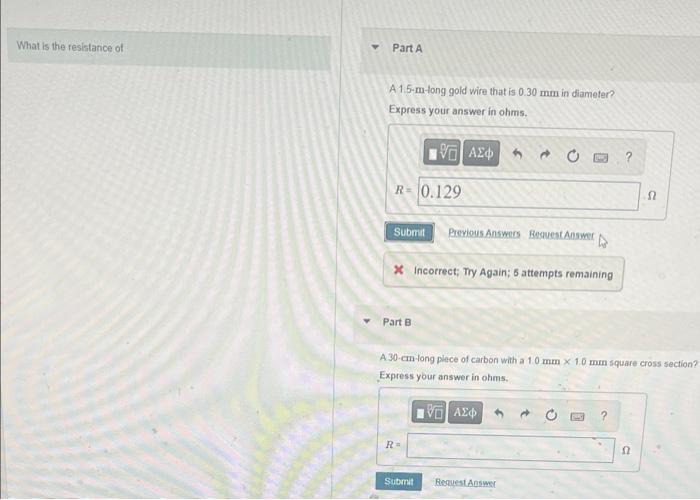 Solved What is the resistance of Part A A 1.5.-m-tong gold | Chegg.com