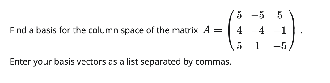 Solved Find a basis for the column space of the matrix | Chegg.com