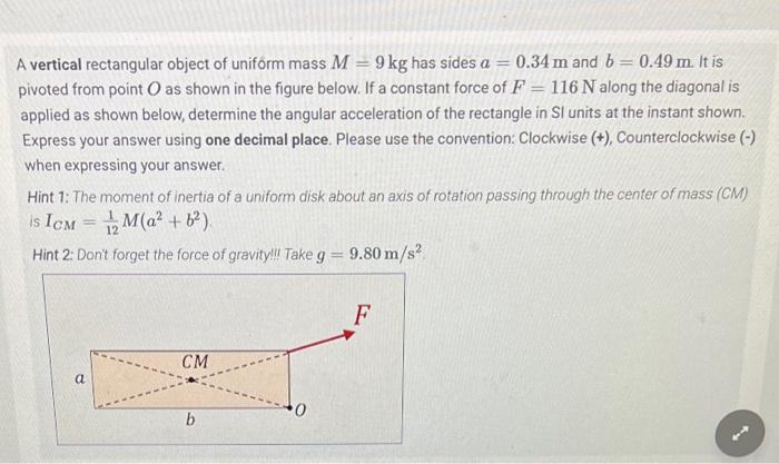 Solved A vertical rectangular object of uniform mass M=9 kg | Chegg.com