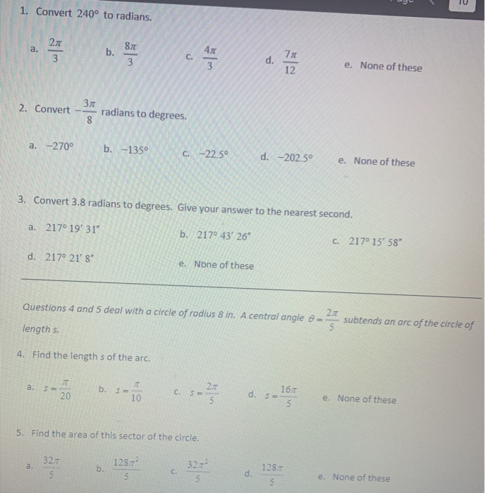 Solved 1. Convert 240° to radians. 271 a. b. 471 3 871 3 C. | Chegg.com