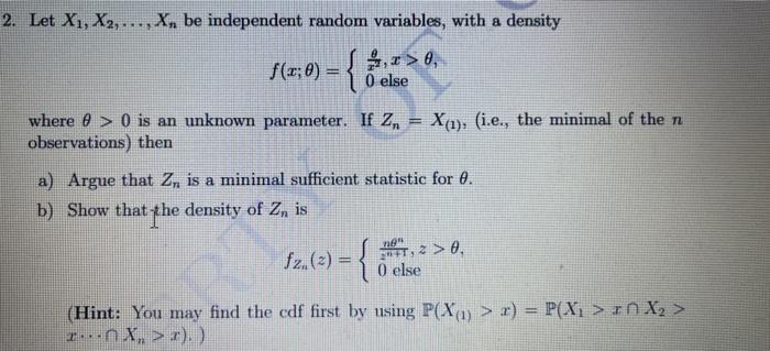 Solved 2. Let X1,X2,…,Xn be independent random variables, | Chegg.com