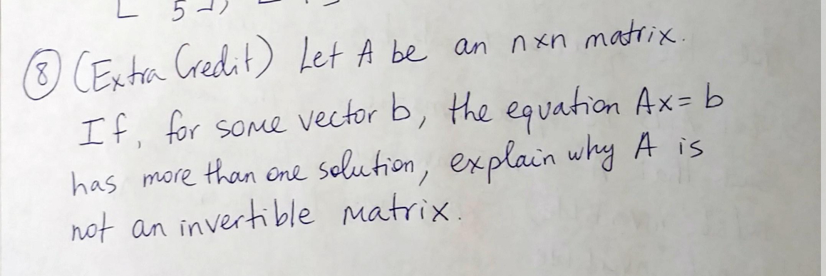 Solved (8) (Extra Gredit) ﻿Let A ﻿be an n×n ﻿matrix.If, ﻿for | Chegg.com