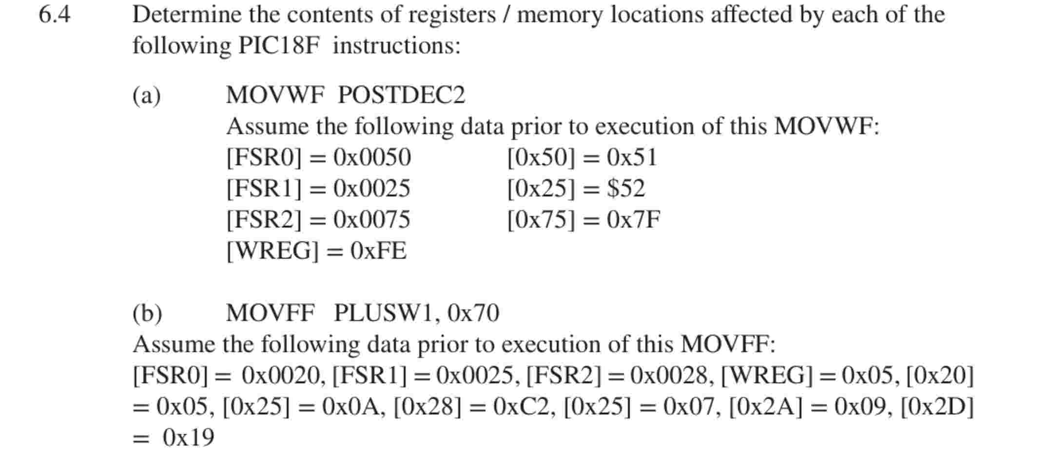 Solved 6.4 ﻿Determine the contents of ﻿registers ?? ﻿memory | Chegg.com