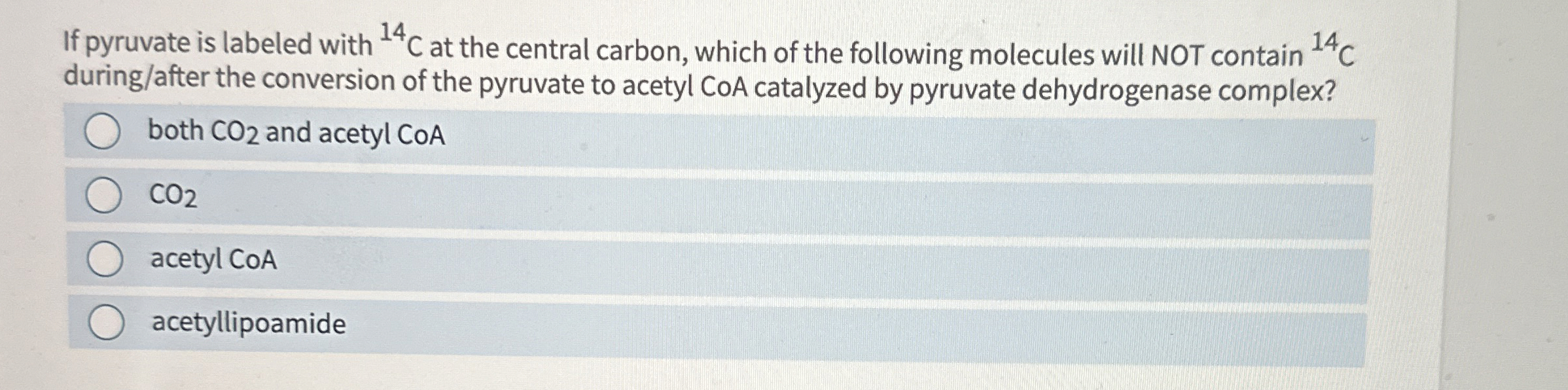 Solved If pyruvate is labeled with ?14C ﻿at the central | Chegg.com