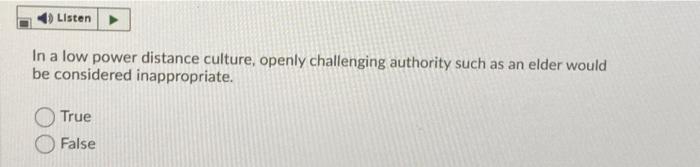 Solved Listen In a low power distance culture, openly | Chegg.com