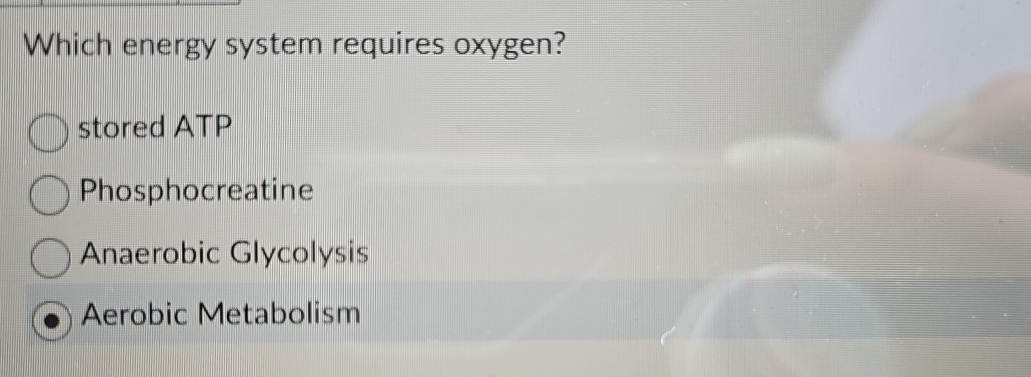 Solved Which energy system requires oxygen?stored | Chegg.com